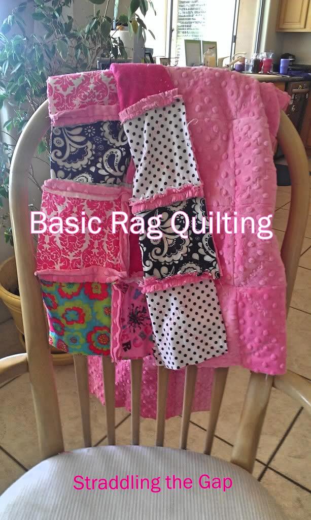 Straddling the Gap: DIY - Rag Quilt