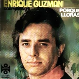DISCOS PARA EL RECUERDO : LOS TEEN TOPS y ENRIQUE GUZMÁN