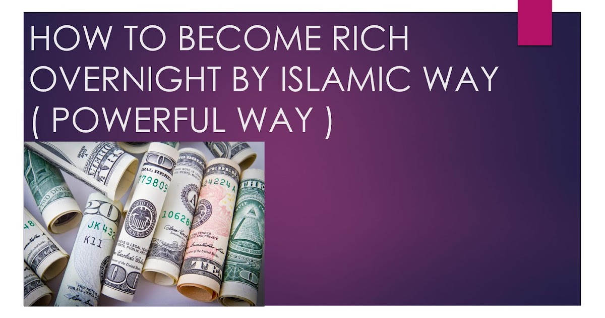POWERFUL ISLAMIC METHODS BY VASEEM: HOW TO BECOME RICH OVERNIGHT BY ...