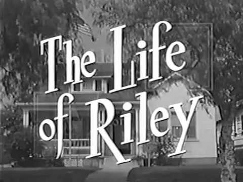 Our Nostalgic Memories: The Life of Riley starring William Bendix
