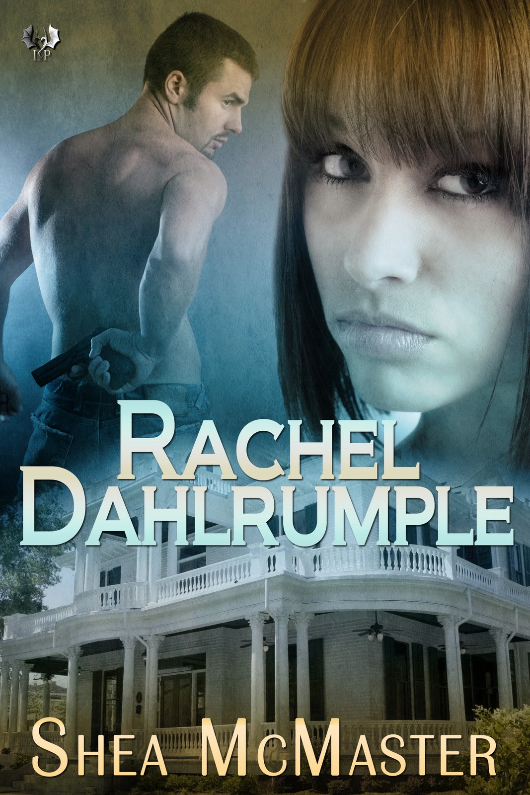 Shea McMaster: Rachel Dahrumple
