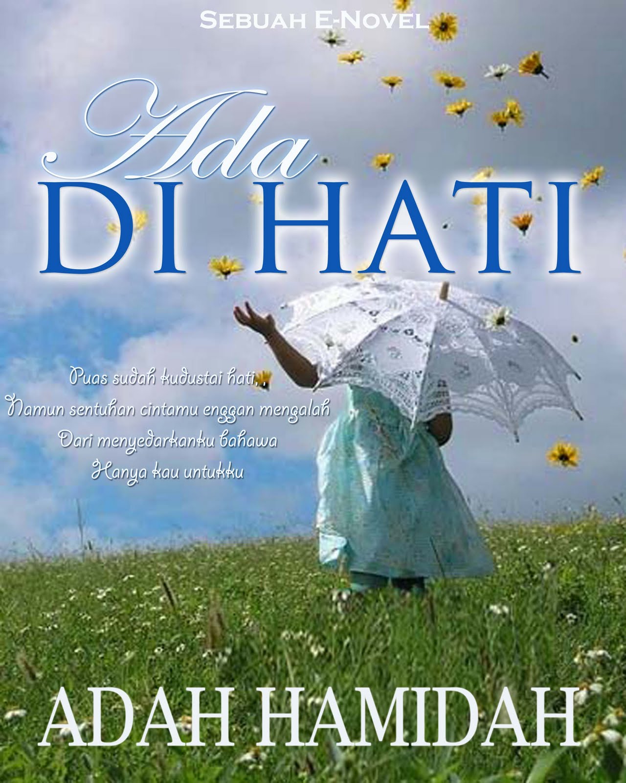 Ada Di Hati - Bab 1 | Adah Hamidah