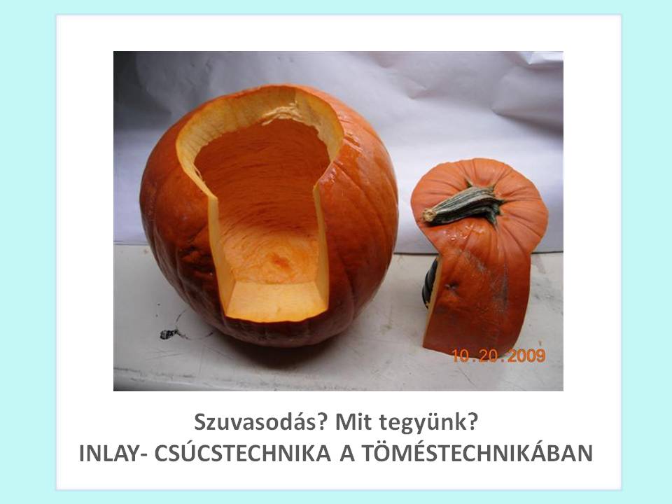 Fog-Asz: Szuvasodás? Mit tegyünk?