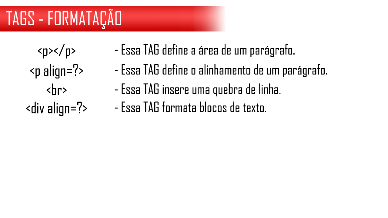 Tutoriais e Vídeo Aulas | Um Pouco Sobr3 Tudo: Definições de TAGS em html