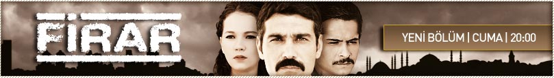 firar dizisi , Firar Dizisi Fan Sitesi , Firar Dizisi Fragman Bölümleri ...