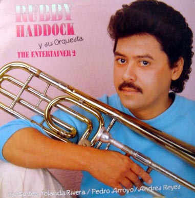 Salsa Status : Rubby Haddock - 1987 The Entertainer Vol.2