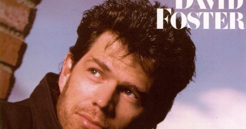 AOR Night Drive: David Foster - David Foster (1986)
