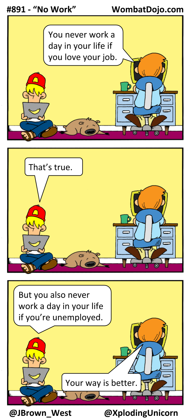 No Work ~ Wombat Dojo