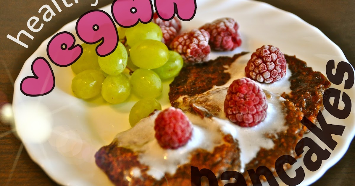 How To: Healthy Vegan Pancakes | Pure Power Panda