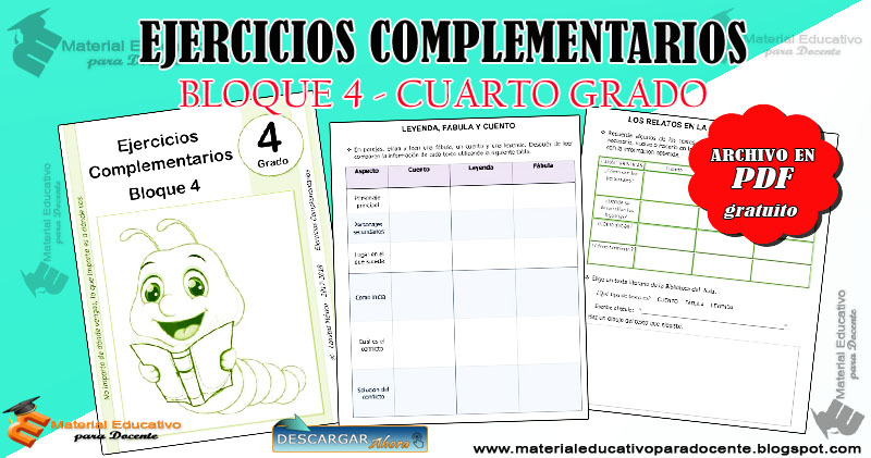 Material Educativo: Cuadernillo de Ejercicios Complementarios del Bloque 4 Cuarto Grado