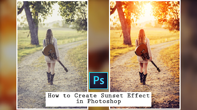 How to Create Stunning Sunset Effect in Photoshop | Fantasy Light ...
