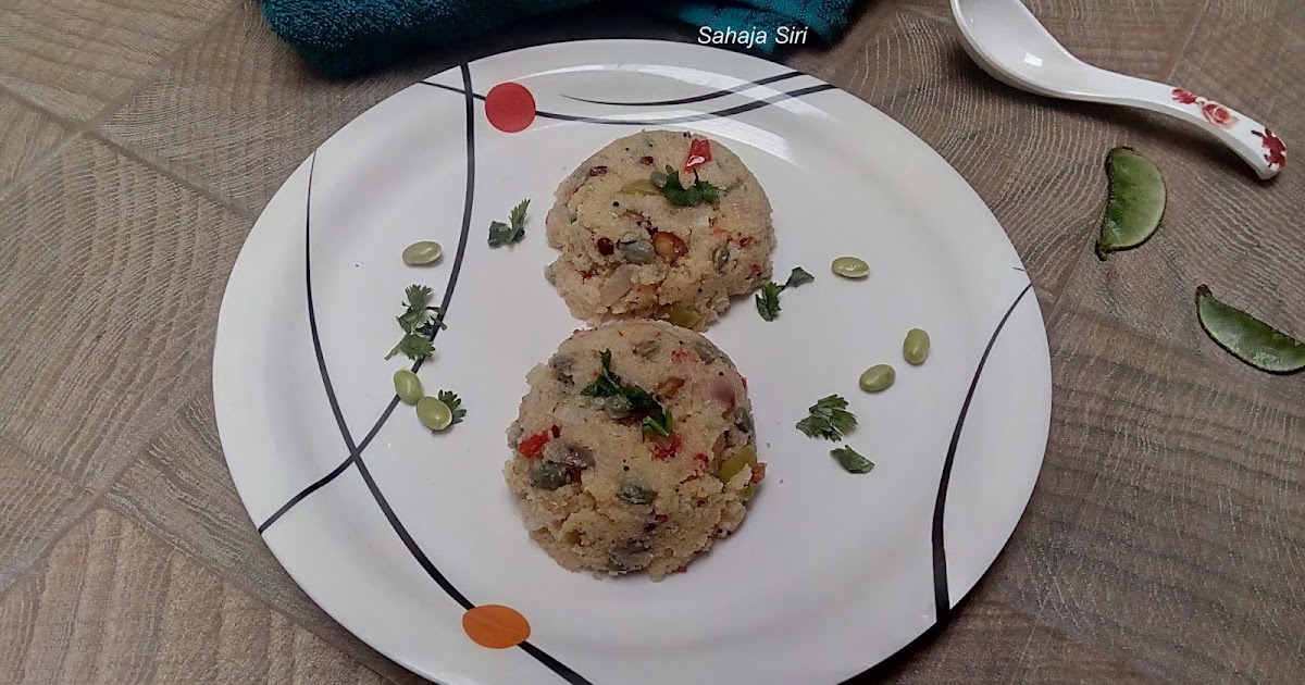 Avarekalu uppittu/ Hyacinth beans & vegetable upma/ Avarekai uppittu