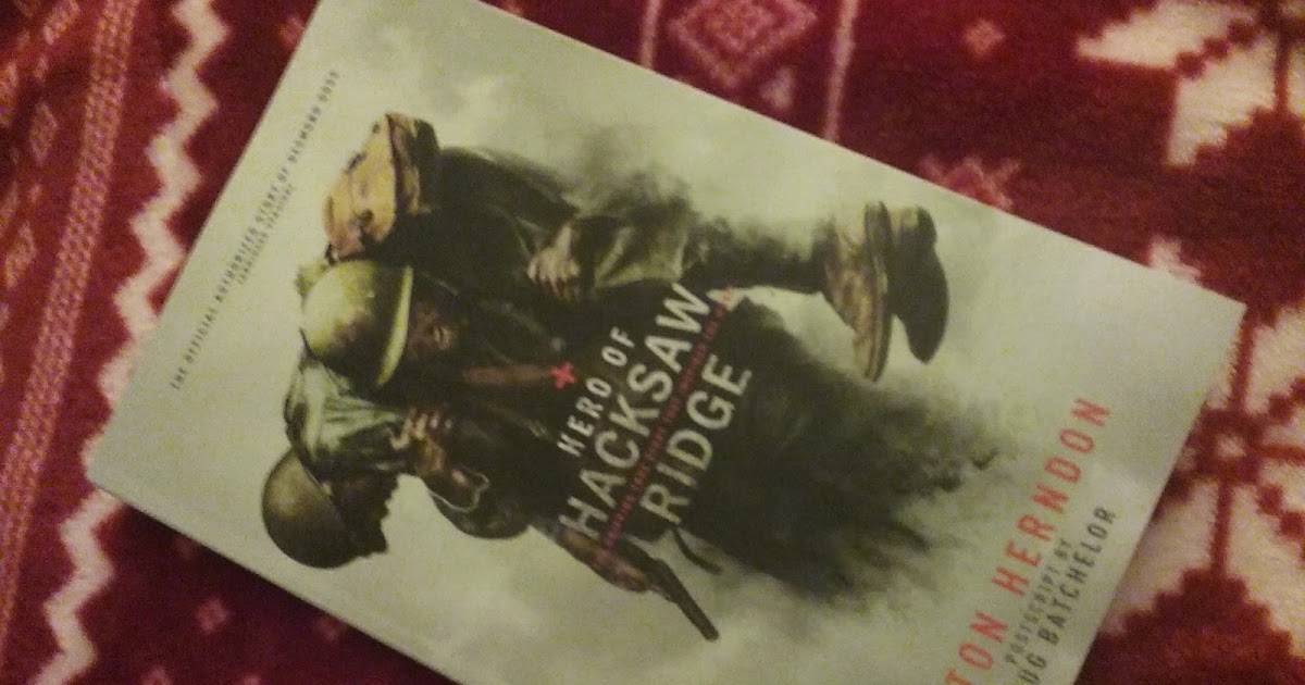 Hero of HackSaw Ridge