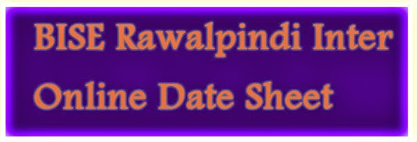 Pakistani Boards Results: BISE Rawalpindi Inter Part 1 & 2 Date Sheet 2014