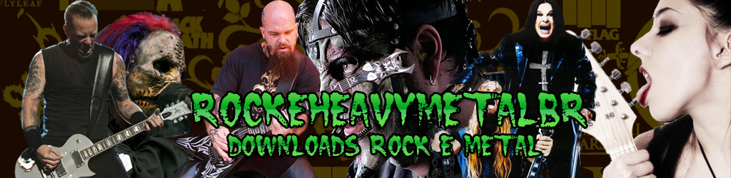 Rockeheavymetalbr: Downloads Rock e Metal Gratis,Baixar Rock e Metal ...