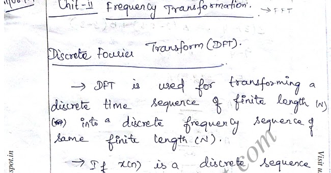 IT6502 Digital Signal Processing- Notes- Unit II - Discrete Fourier ...