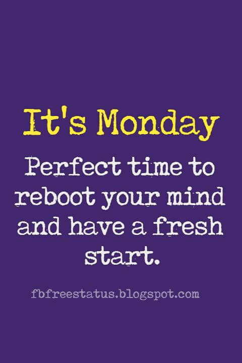 Monday Inspirational Quotes, Images to Start Week Motivated