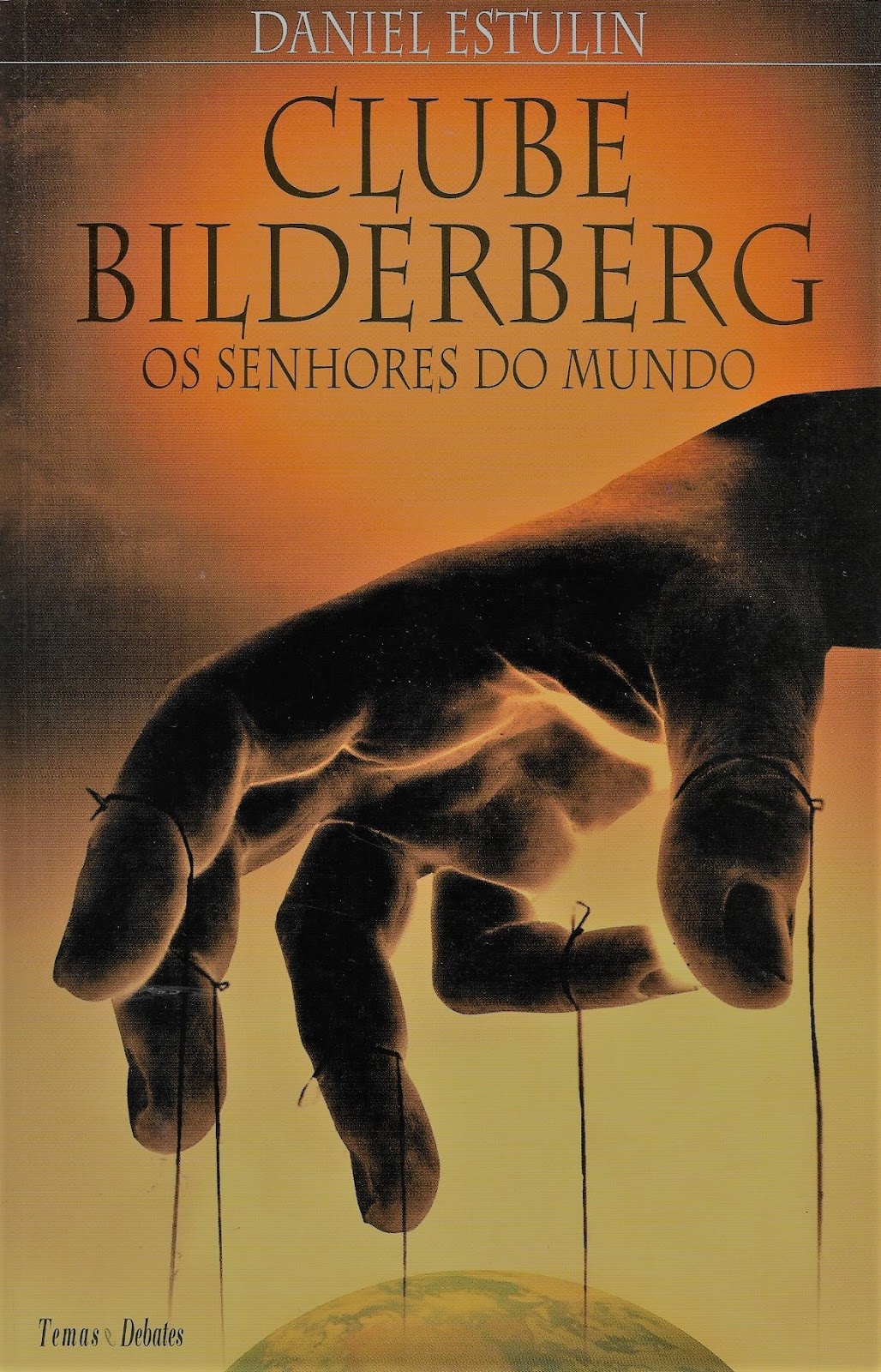 DANIEL ESTULIN - CLUBE BILDERBERG
