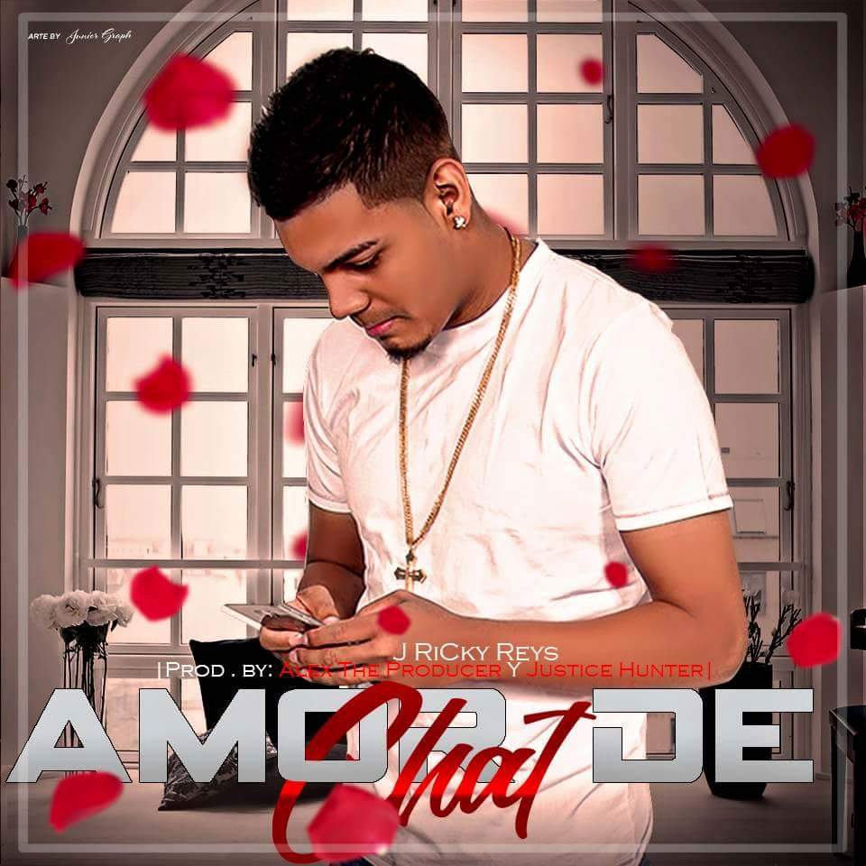 ESTRENO:J RiCky Reys - Amor de Chat