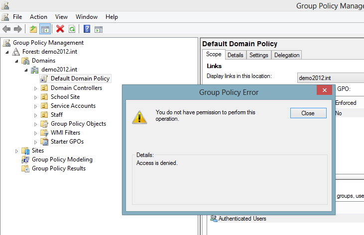 Group Policy Management Console Reports Error You Do Not Have Permission To Perform This
