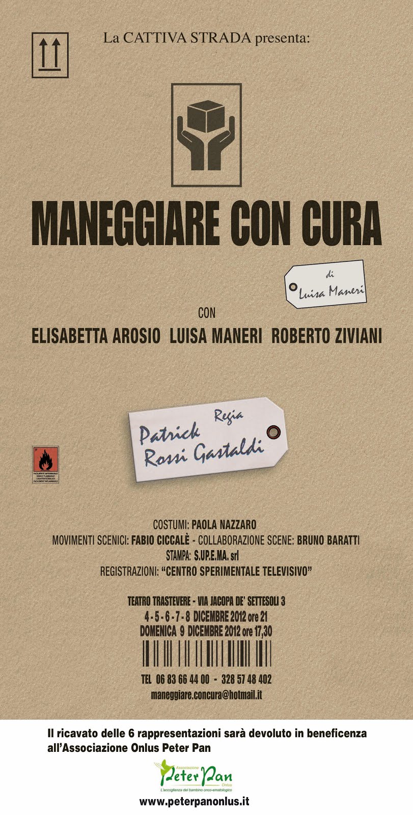 Cinema e Teatro: Maneggiare con cura regia Patrick Rossi Gastaldi dal 4 ...