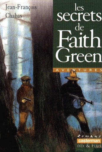 jeepeeonline: Les Secrets de Faith Green (Jean-François Chabas)
