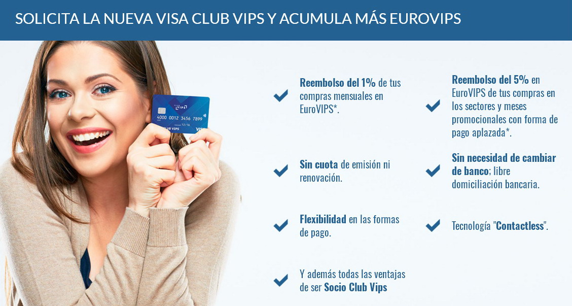 me gusta ahorrar: Ventajas de la VISA Club VIPS
