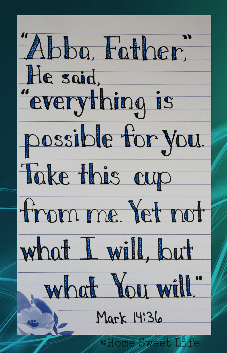 Home Sweet Life: Mark 14:36