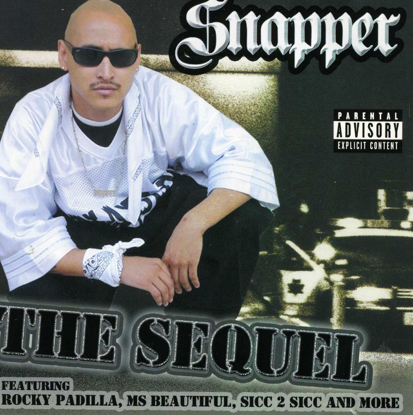 Chicano Rap Music: SNAPPER - THE SEQUEL