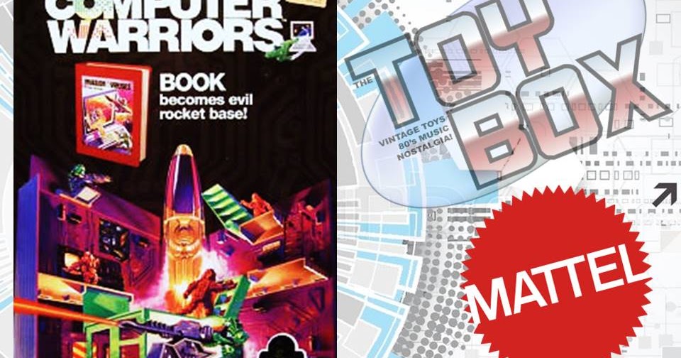 The Toy Box: Computer Warriors (Mattel)