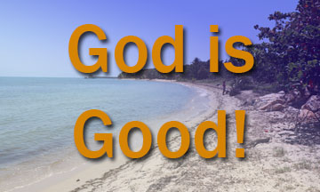 King Ministries International: God is a Good God!