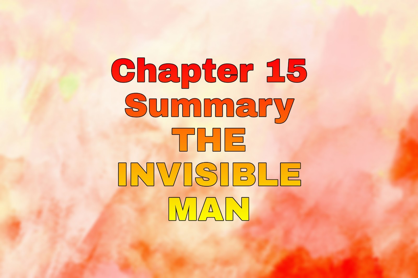 The Invisible Man Chapter 15 Summary