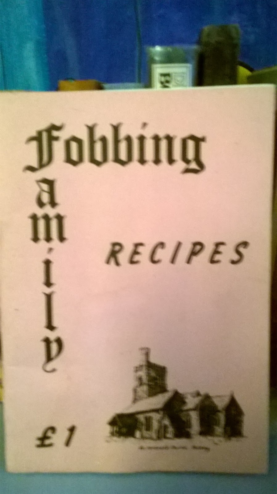 Vintage Recipe Books : Fobbing Family Recipes from Essex