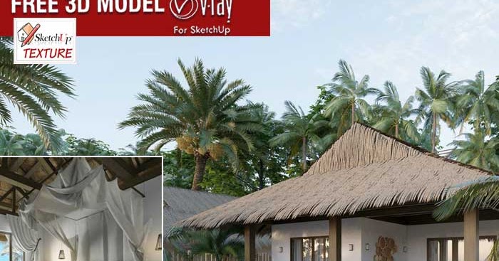 Amazing Complimentary Sketchup 3D Model Bungalow Resort - Great ...