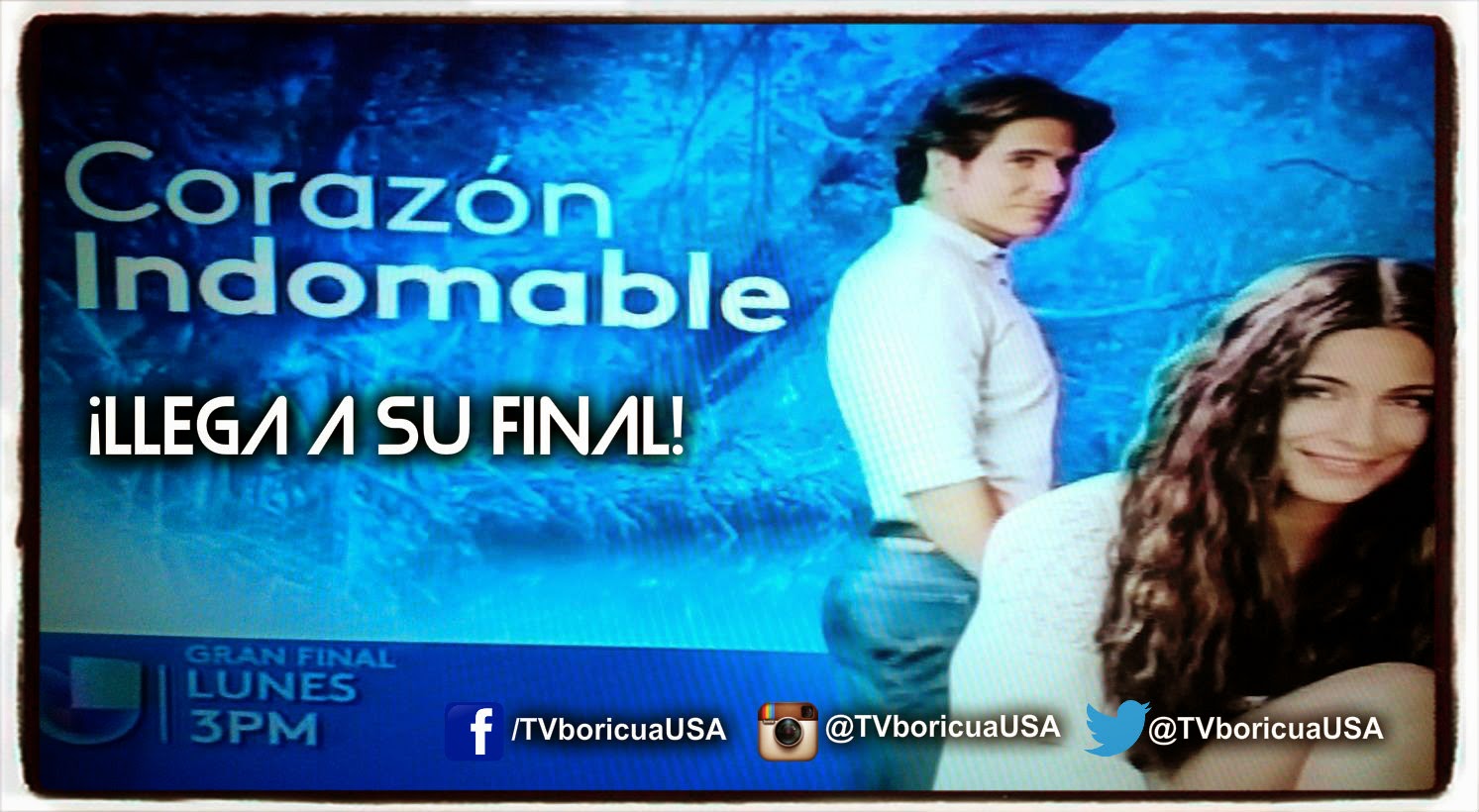 [PR] "Corazón Indomable" llega a su final por Univisión
