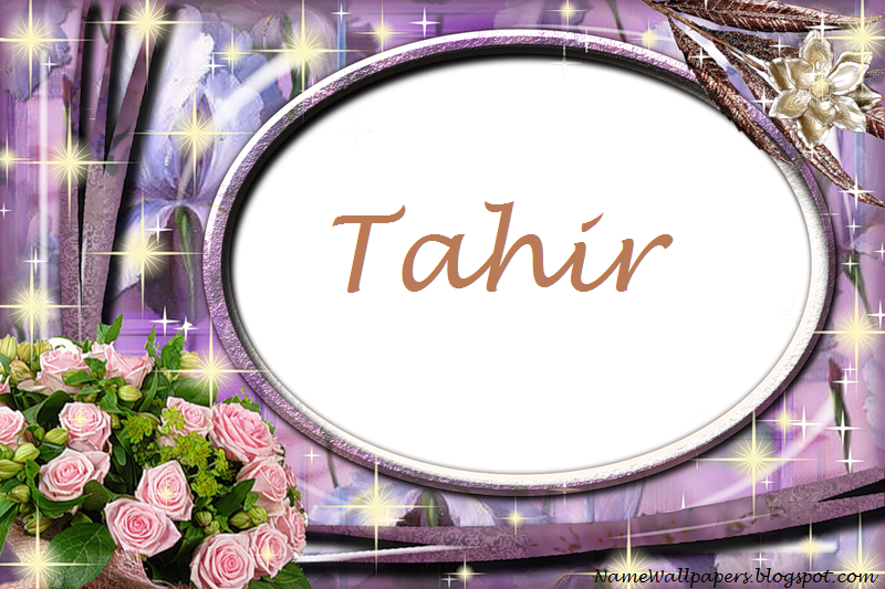 Tahir Name Wallpapers Tahir ~ Name Wallpaper Urdu Name Meaning Name ...
