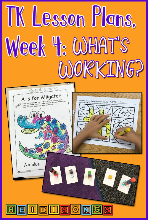 TK Lesson Plans, Week Four: What’s Working?