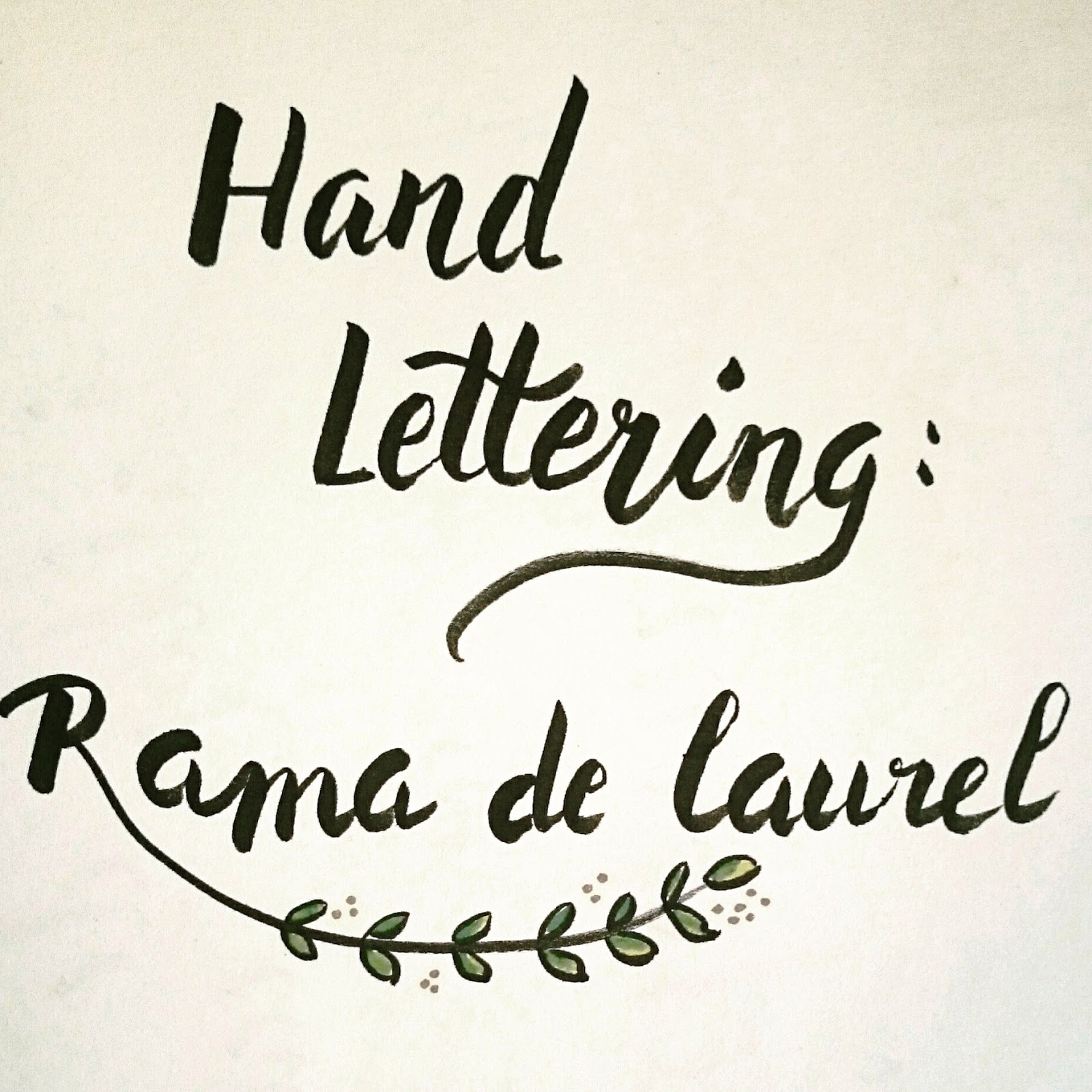 Maruri Lettering: HAND-LETTERING BÁSICO 4: ADORNO CON RAMA DE LAUREL
