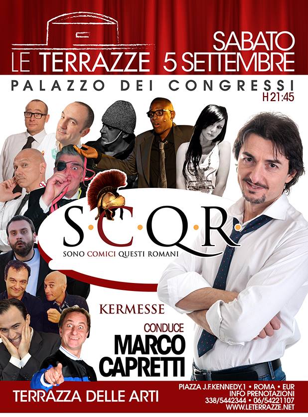 Cinema e Teatro: KERMESSE: SCQR Sono Comici Questi Romani - terrazza ...