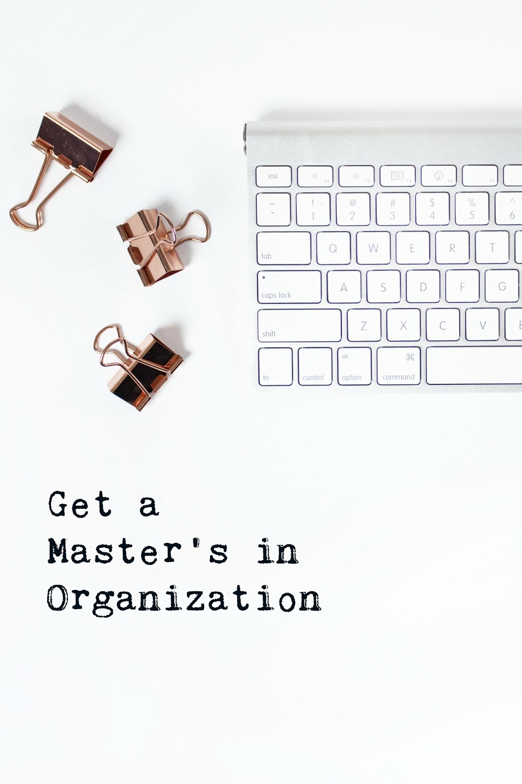 Get a Master's in Organization