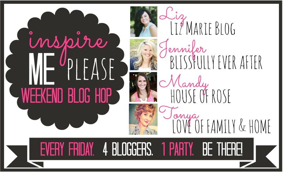 "Inspire Me Please" Weekend Blog Hop #55 - Love of Family & Home