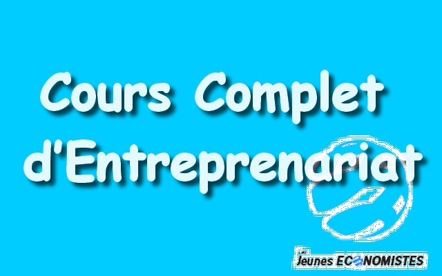 Entreprenariat Cours En Pdf Les Jeunes économistes Cours And Exercice
