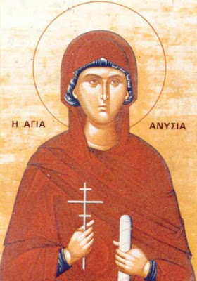 ORTHODOX CHRISTIANITY THEN AND NOW: Synaxarion of Saint Anysia of ...