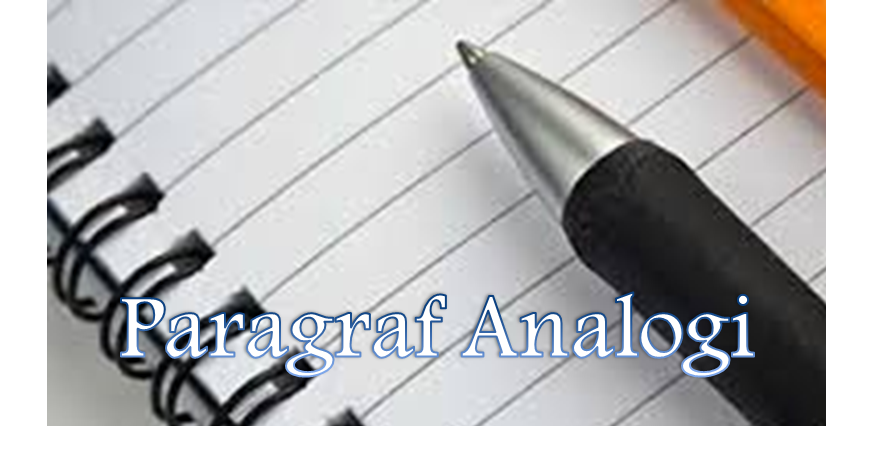 Contoh Paragraf Induktif Analogi Bahasa Indonesia Singkat - Bimbel Sekolah