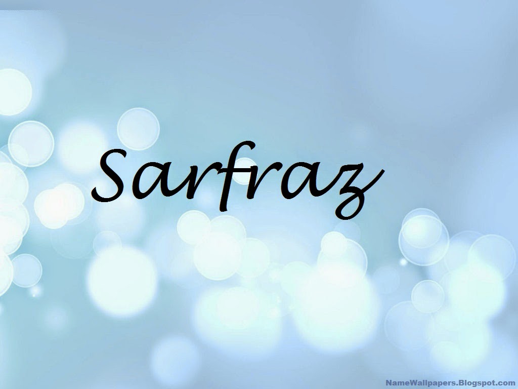 Sarfraz Name Wallpapers Sarfraz ~ Name Wallpaper Urdu Name Meaning Name ...