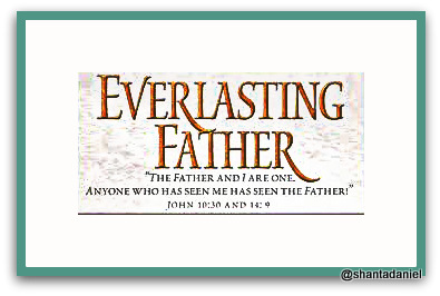 Divine Solutions!: The Everlasting Father!!