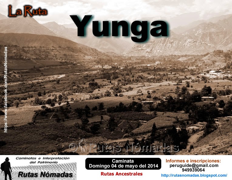 RUTAS NÓMADAS: LA RUTA YUNGA