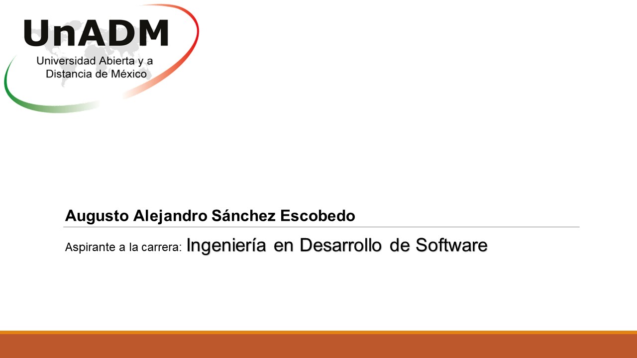 Augusto Alejandro Sánchez Escobedo. Desarrollo de software_UnADM