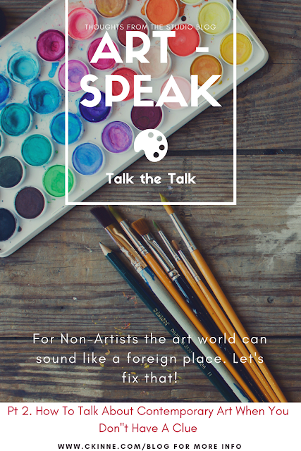 Art Speak-- How to Talk About Contemporary Art When You Don't Have A Clue