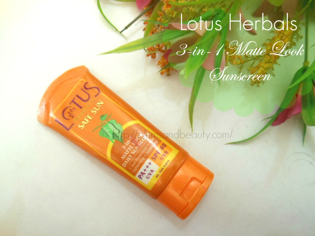 Lotus Herbals 3-in-1 Matte Look Daily Sunblock SPF 40 PA+++ Review ...